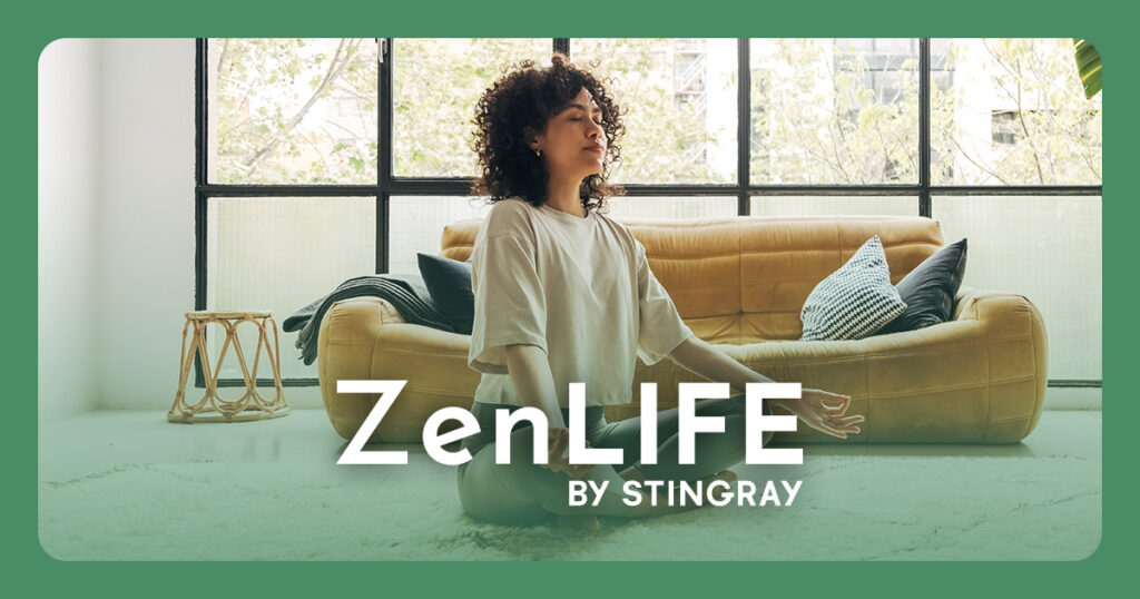Join the ZenLIFE movement: 10 days of zen for mental health - Stingray